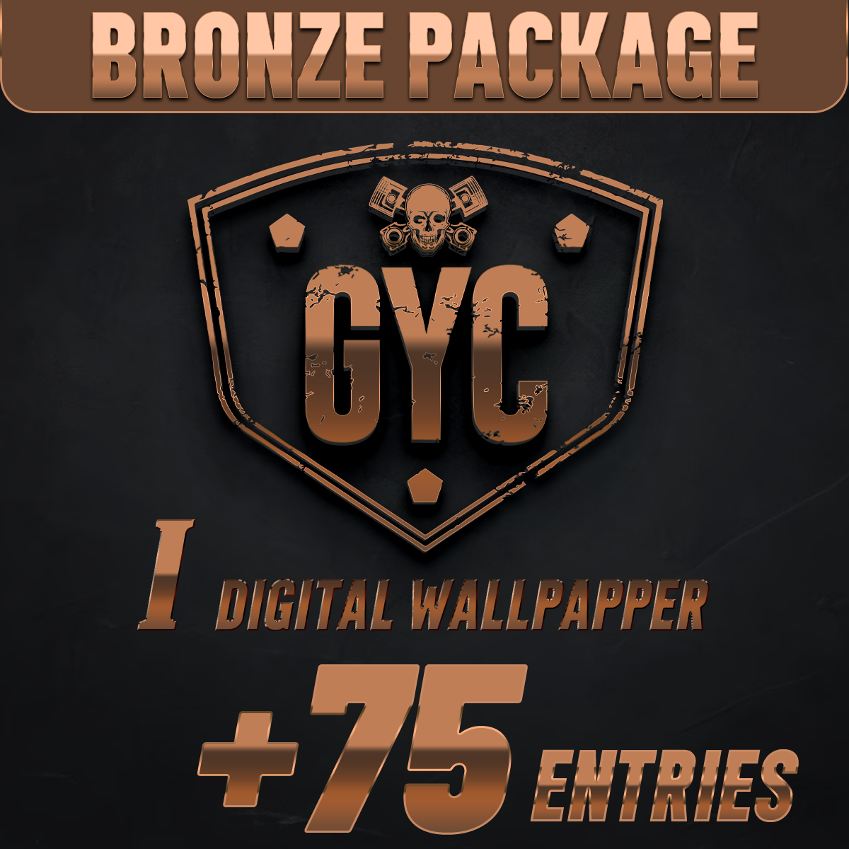 Bronze Package + 500% Bonus Entries – GYC Merch Store