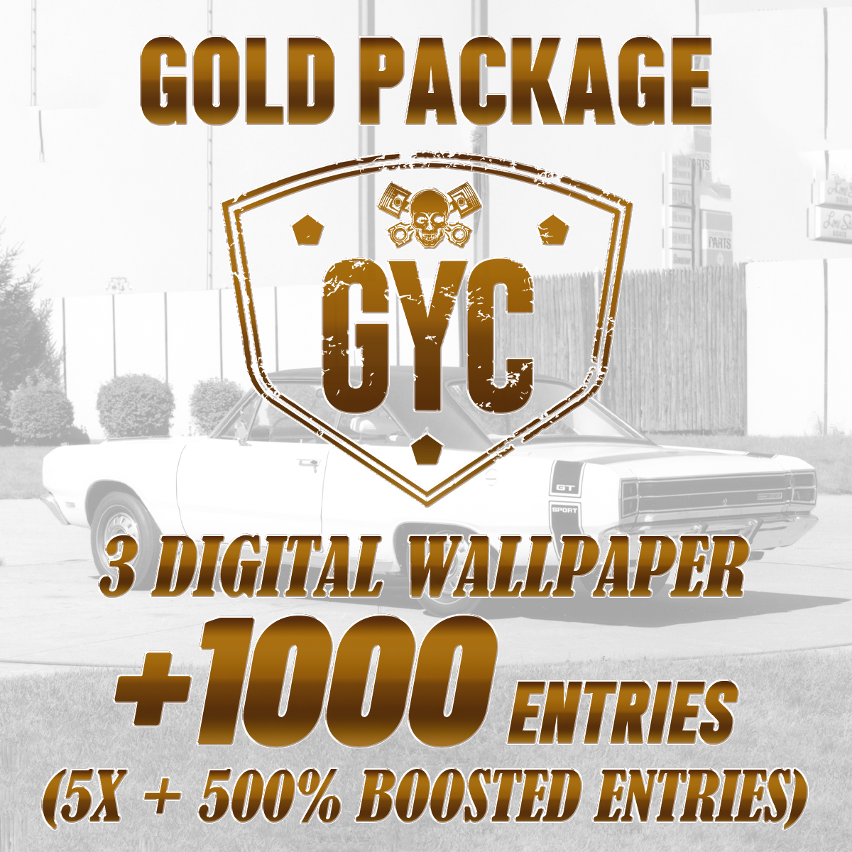 Gold Package + 500% Bonus Entries – GYC Merch Store
